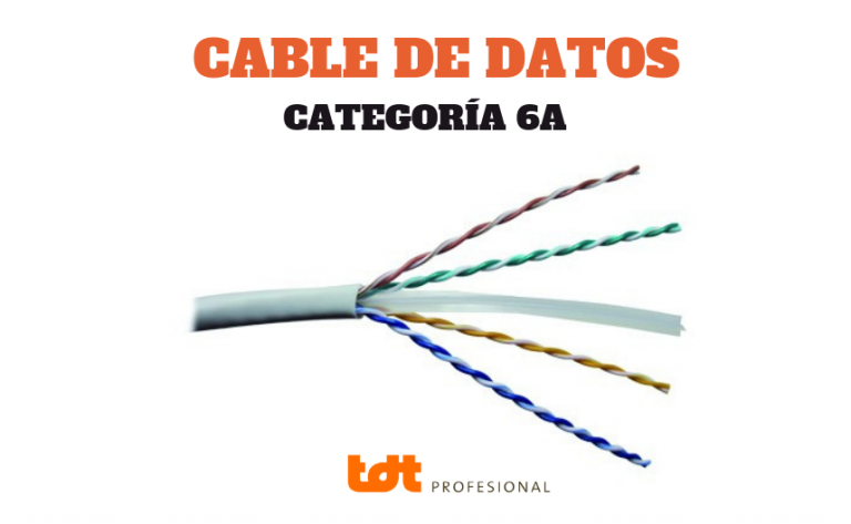 Cable Categoría 6A: Presente y Futuro | Blog TDTprofesional